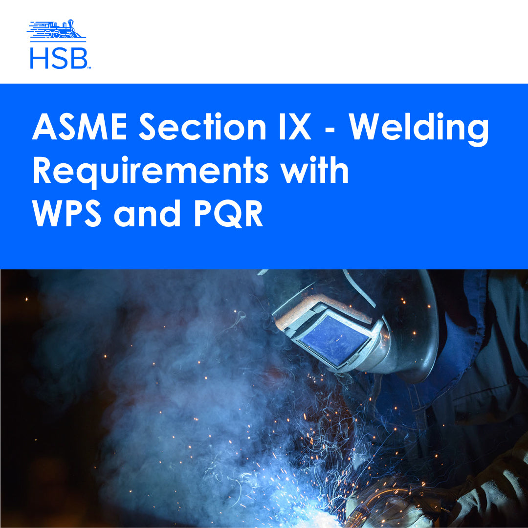Euclid, OH | ASME Section IX Welding Requirements with WPS and PQR (E2 ...